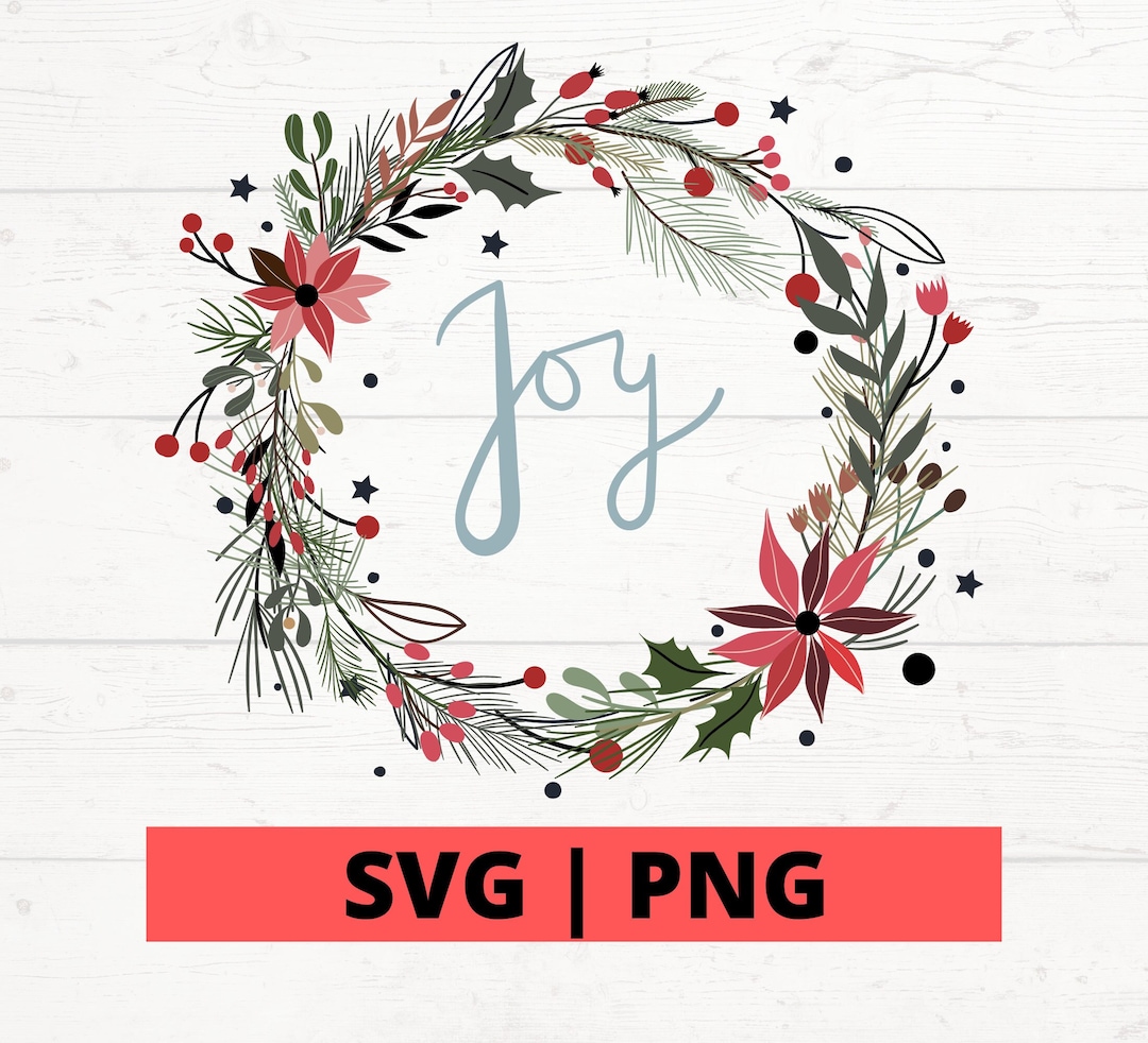 Christmas Wreath SVG, Joy Wreath PNG, Christmas Design Cut File ...