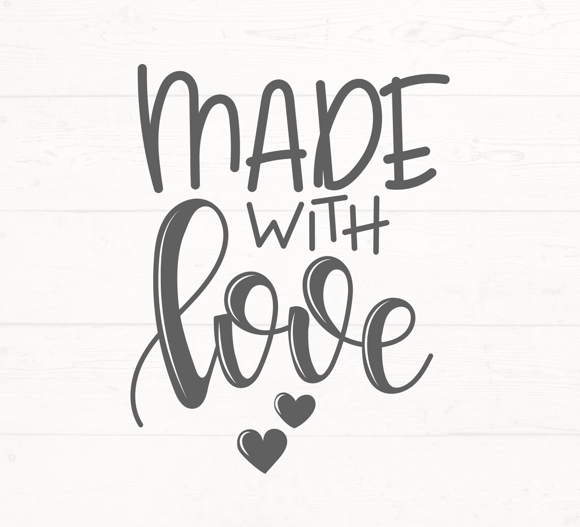 Made With Love SVG, Made With Love PNG, Baby Design, Cute Baby Quote ...