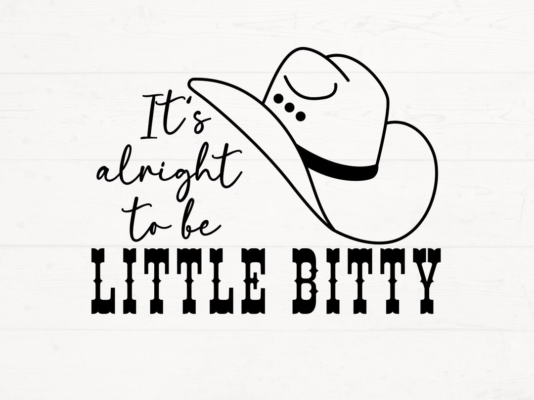 Its Alright to Be Little Bitty SVG, Baby Onesie Svg, Toddler Cut File ...