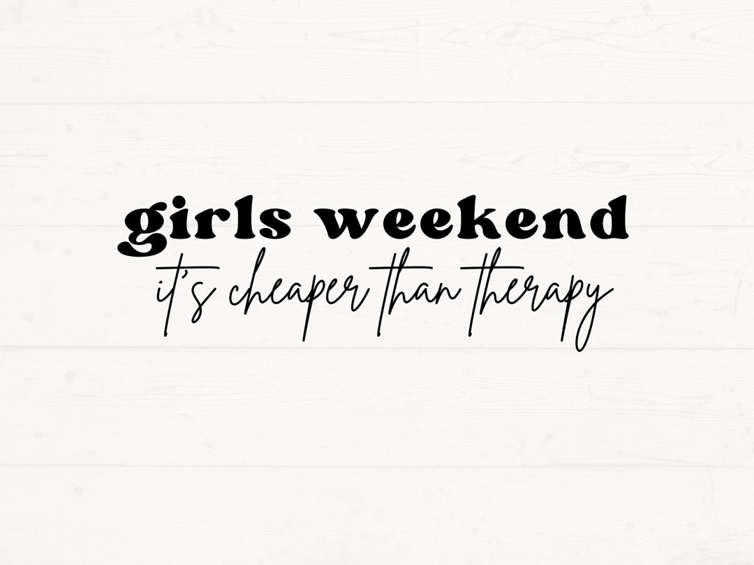 Girls Weekend SVG, Friend Trip Cut Files, Girlfriend Trip SVG, Girls ...