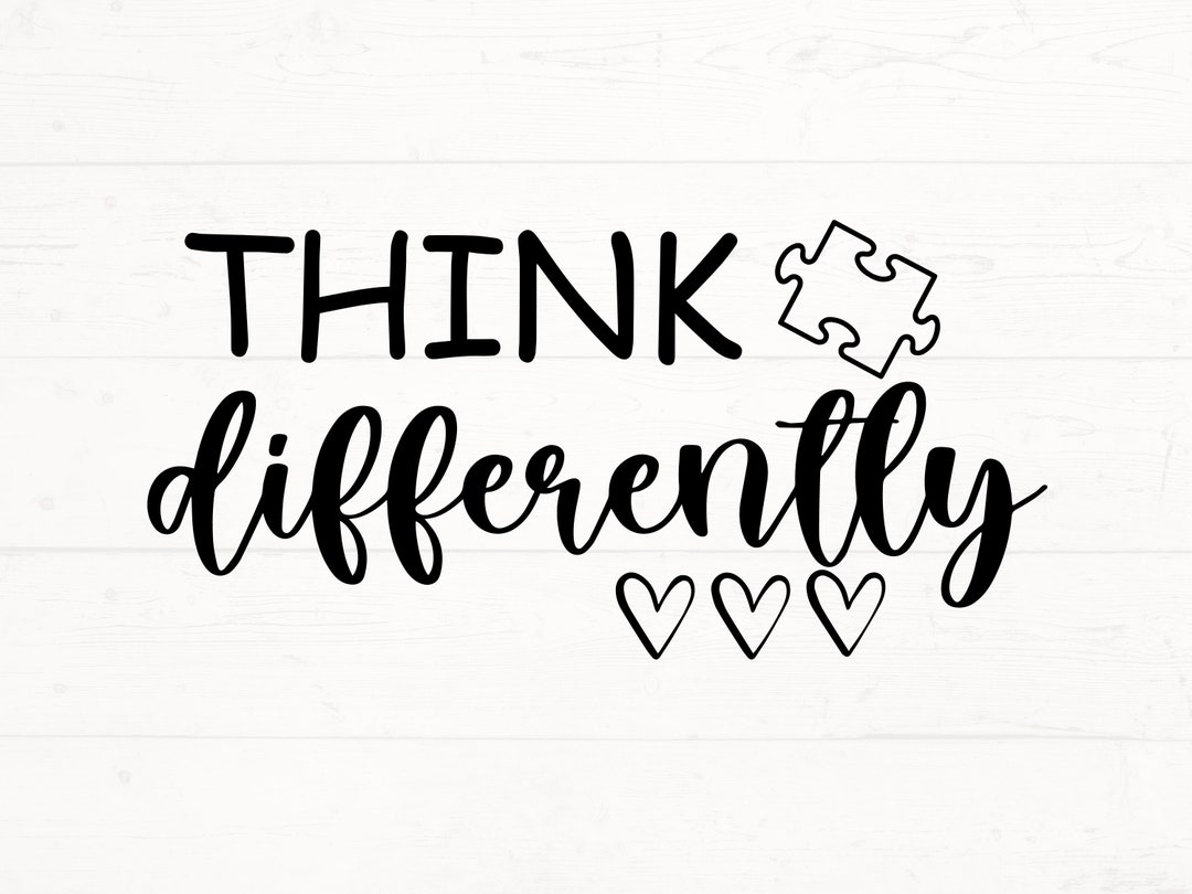 Think Differently SVG, Think Differently PNG, Autism Svg, Autism Shirt ...