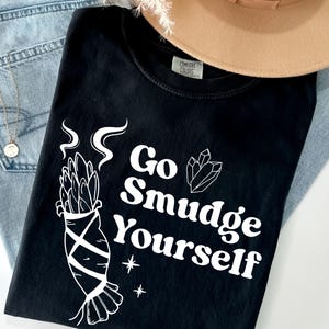 Go Smudge Yourself Svg, Sage SVG PNG, Witch Sage Cut File, Sage Cut File for Cricut - Etsy