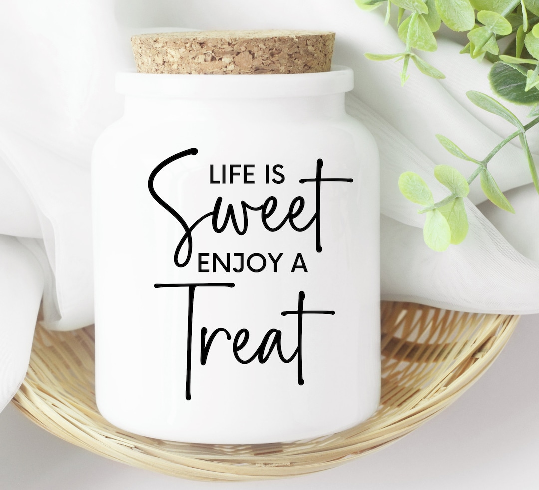 Life is Sweet SVG, Kitchen PNG, Kitchen Sign Design, Cookie Jar Svg ...