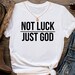 Not Luck Just God SVG, Faith Svg, No Luck Just God Png, Church Shirt ...