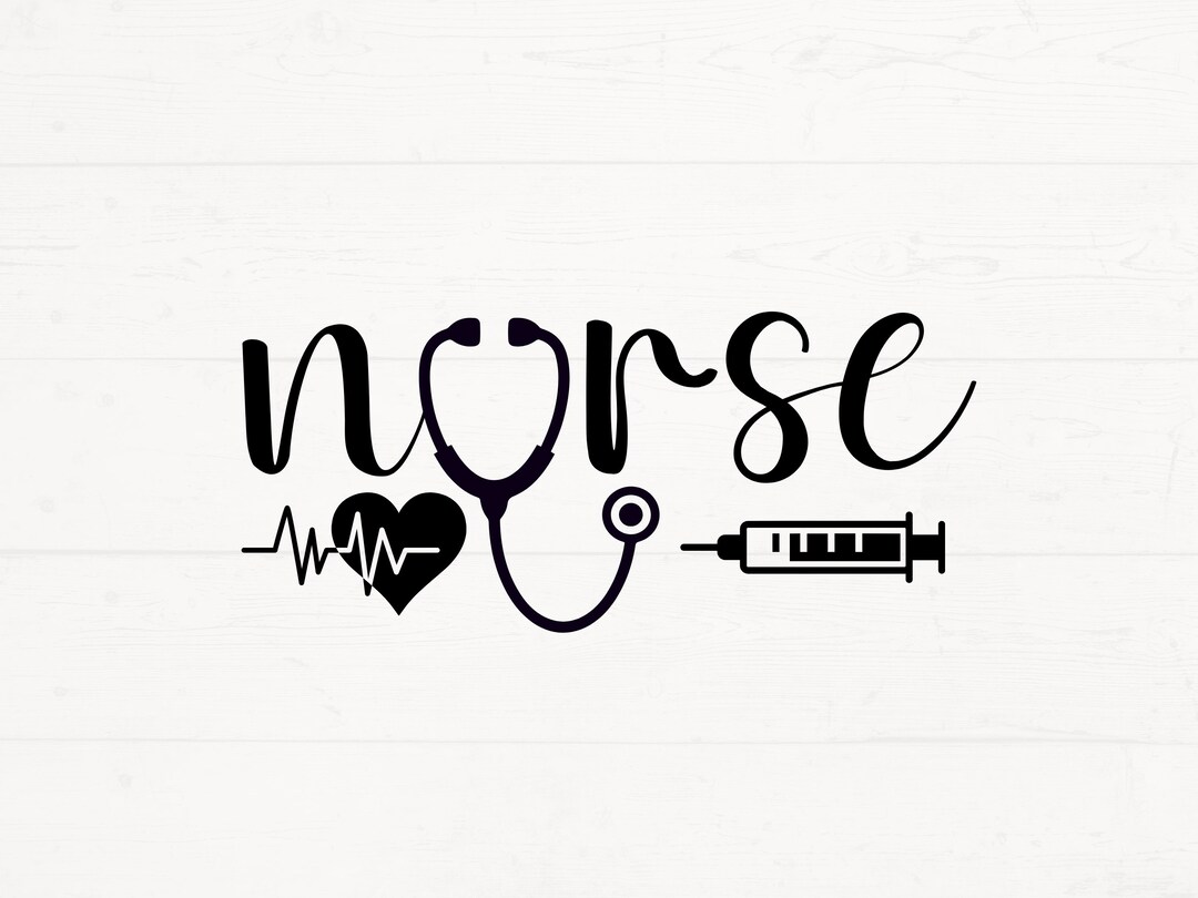 Nurse Svg, Nurse Png, Nurse Shirt Design, Nurse Cut File, Nursing ...