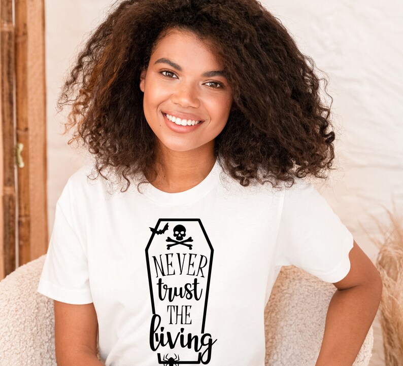 Never Trust the Living SVG File Never Trust the Living PNG - Etsy