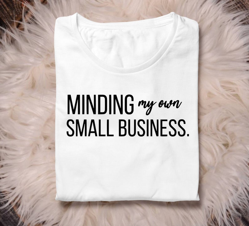 Minding My Own Small Business SVG Minding My Own Small - Etsy