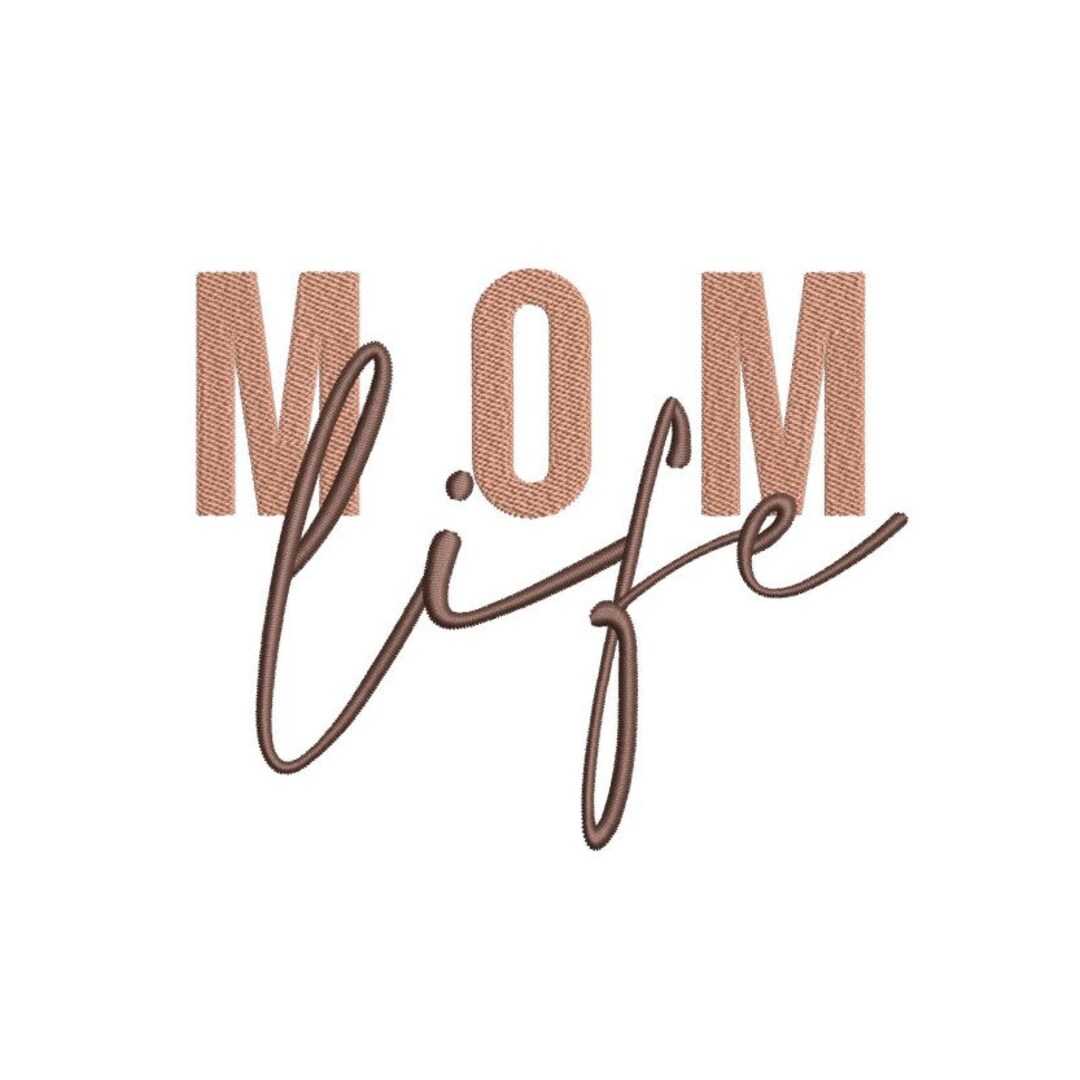 Mom Life Embroidery Design, 3 Sizes - Etsy