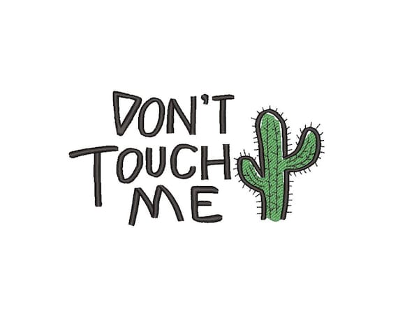 Cactus Embroidery Design Do Not Touch Me Embroidery File - Etsy