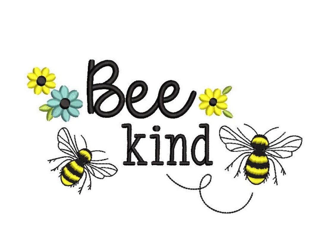 Bee Kind Embroidery Design, 4 Sizes, Instant Download - Etsy