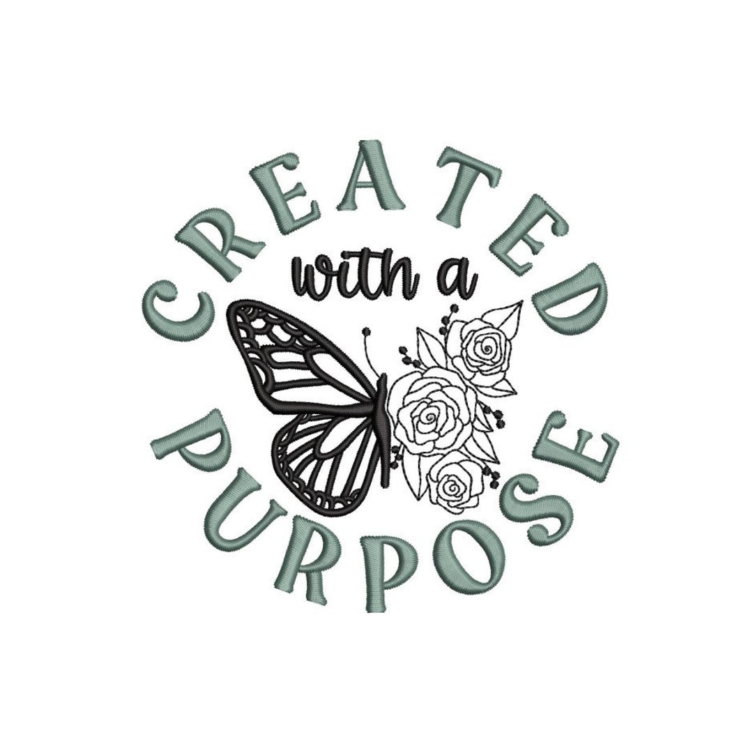Created With a Purpose Embroidery Design, 3 Sizes, Instant Download - Etsy