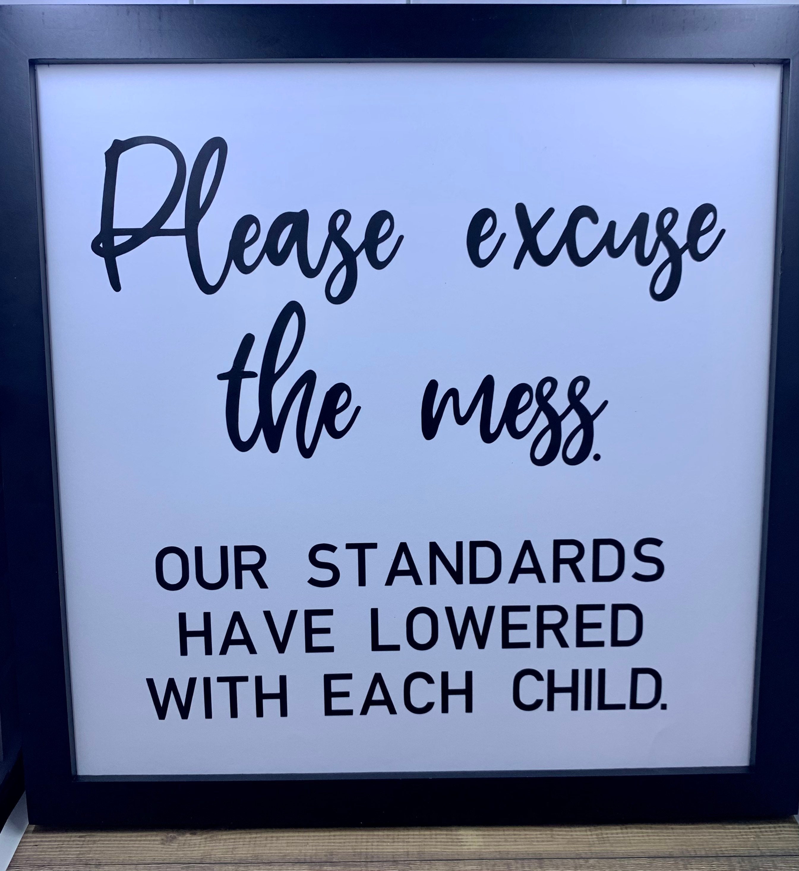 Please Excuse the Mess/wall Decor/mom Saying/multiple Children/funny ...