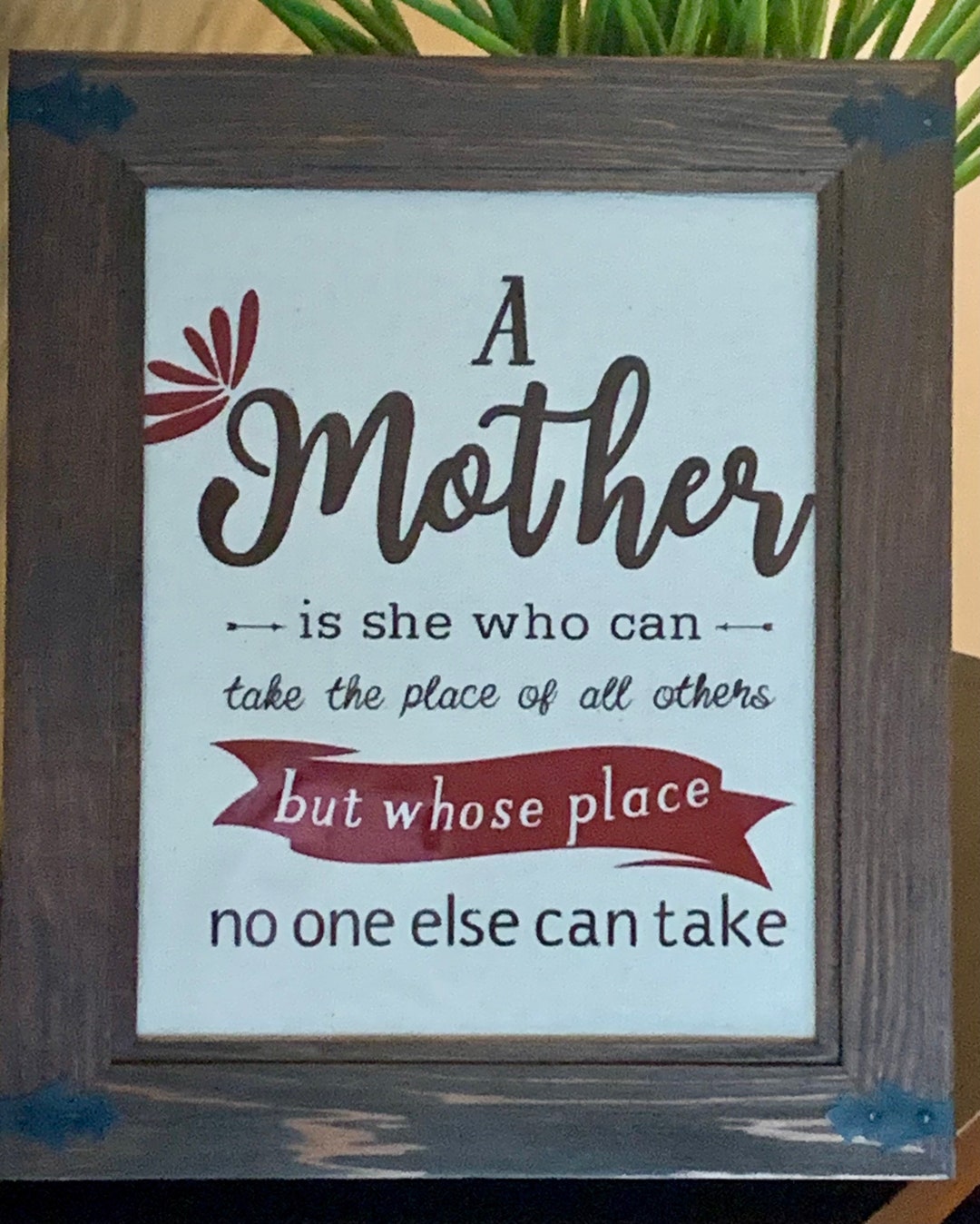 Mother Decor/frame/mother's Day/birthday/mom Gift/a Mother is She Who ...