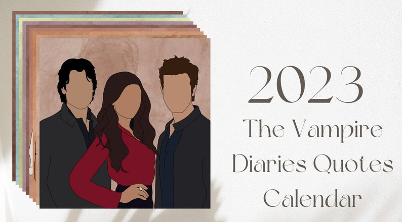 The Vampire Diaries 2023 Calendar With Quotes digital - Etsy