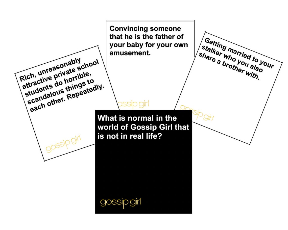 Cards Against Gossip Girl | Cards Against Humanity | Printable Games ...