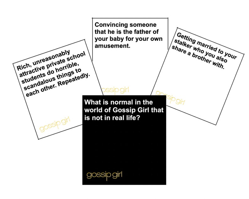 Cards Against Gossip Girl | Cards Against Humanity | Printable Games ...