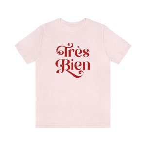 Tres Bien Tee,tres Bien Shirt, Tres Bien T-shirt, Vintage Shirt, French ...
