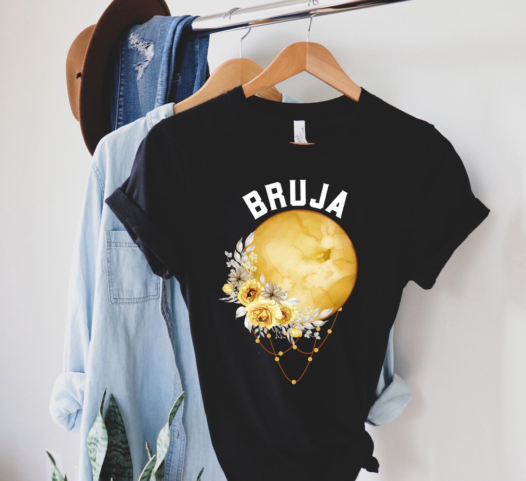 Bruja Shirt, Witch Shirt,bruja Tshirt, Bruja Gift, Chingona Shirt, Bad ...