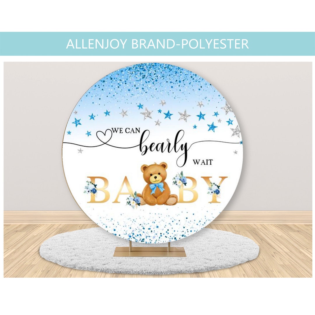 Bear Baby Shower Round Backdrop Cover,we Can Bearly Wait Baby Boy Baby ...