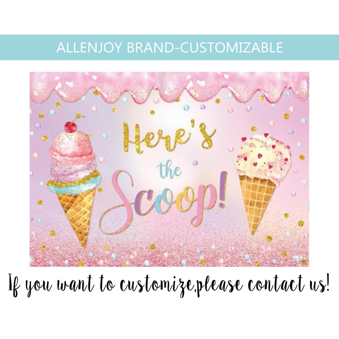 Ice Cream Backdrop,here's the Scoop Birthday Decor,ice Cream Gender ...