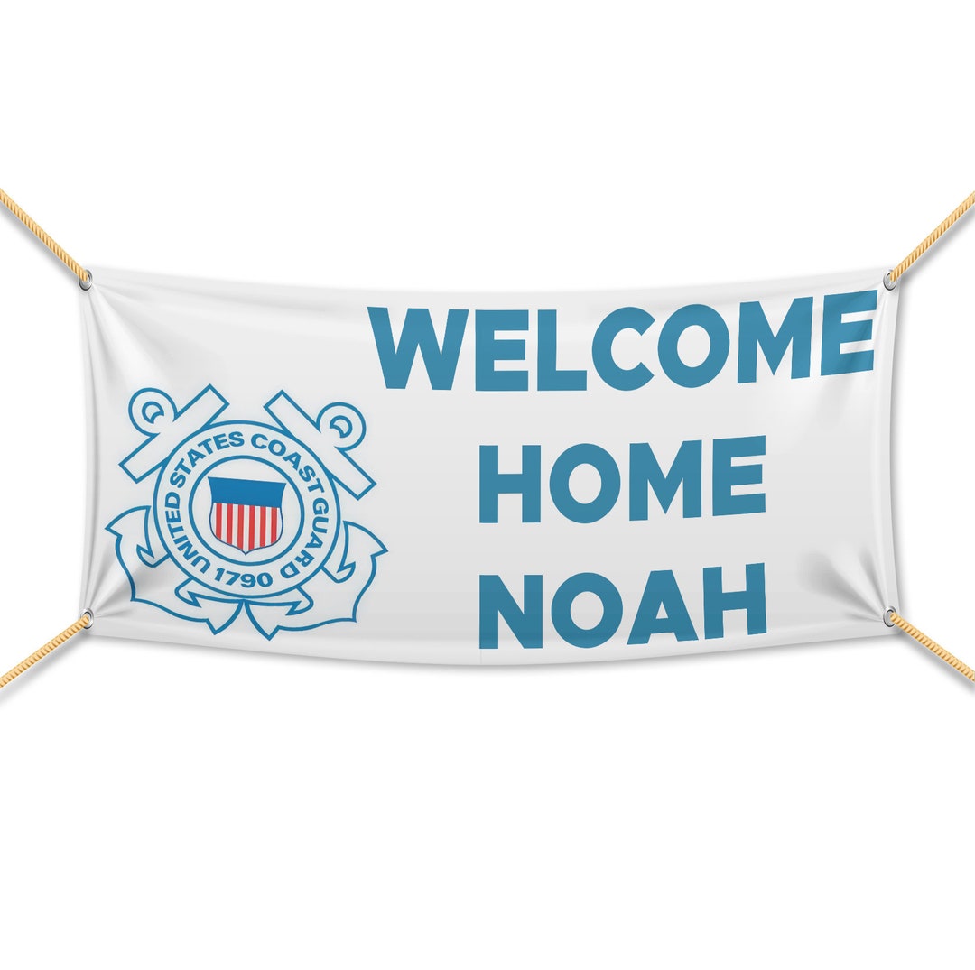 Personalized Coast Guard Welcome Home Sign - 6 Feet Wide - Etsy