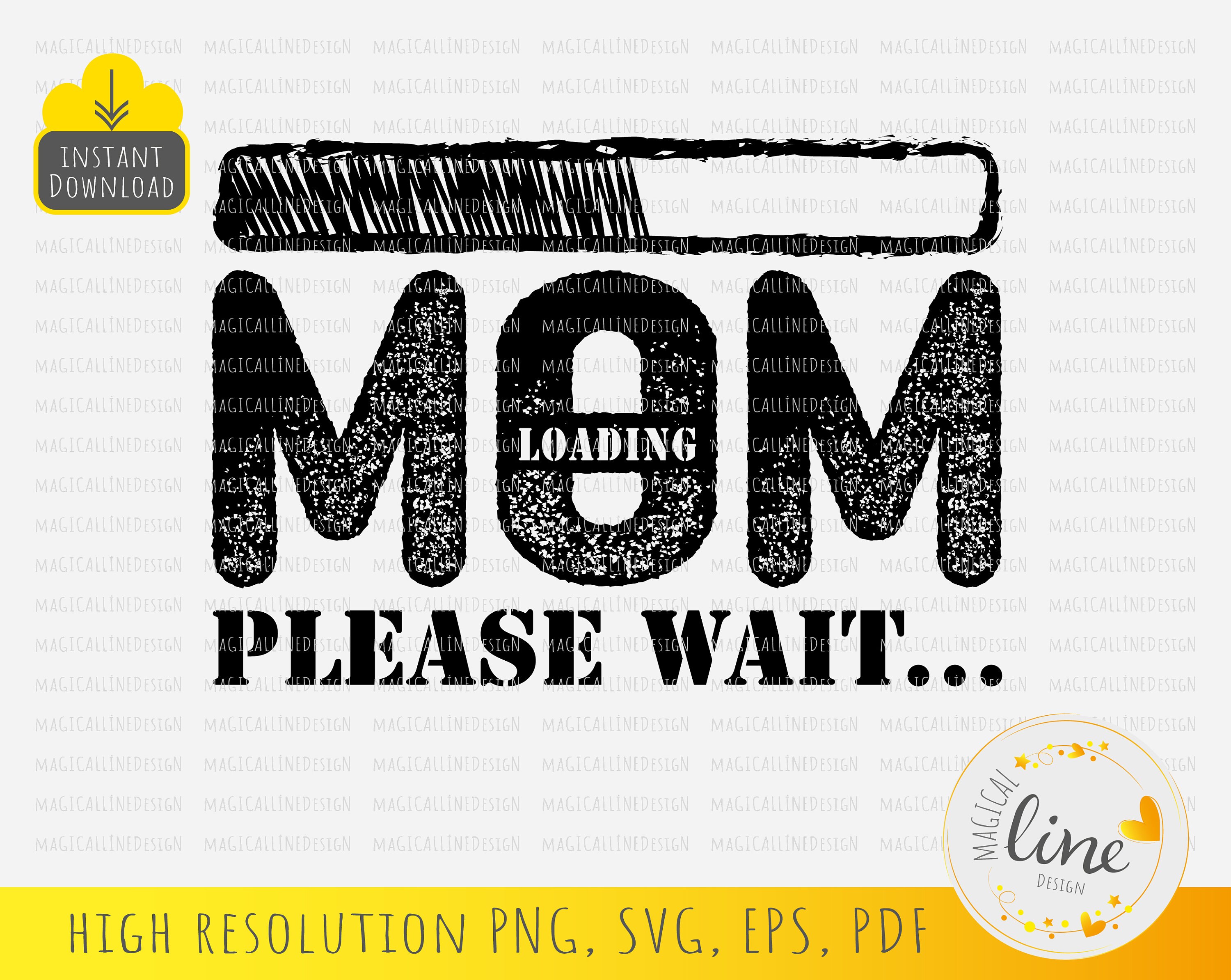 Mom Loading Svg, Grunge Mom Svg, Mommy Loading Eps, Mom to Be Vector ...
