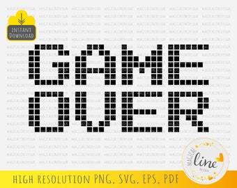 Game Over Pixels Svg Game Over Cut File Game Over Png Gaming Svg - Etsy ...