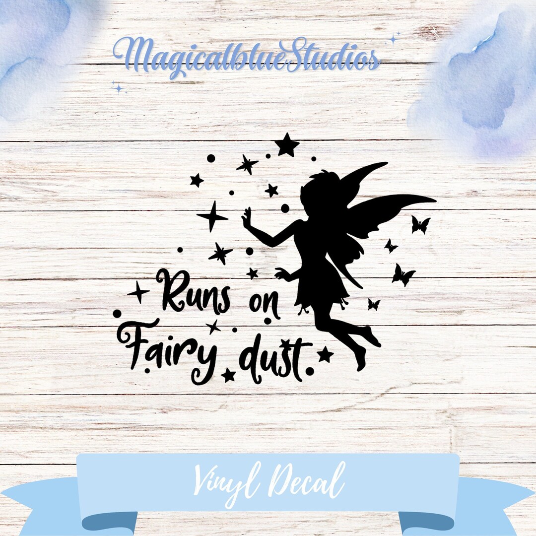 Runs on Fairy Dust Car Sticker Decal Car Decal Van Window - Etsy