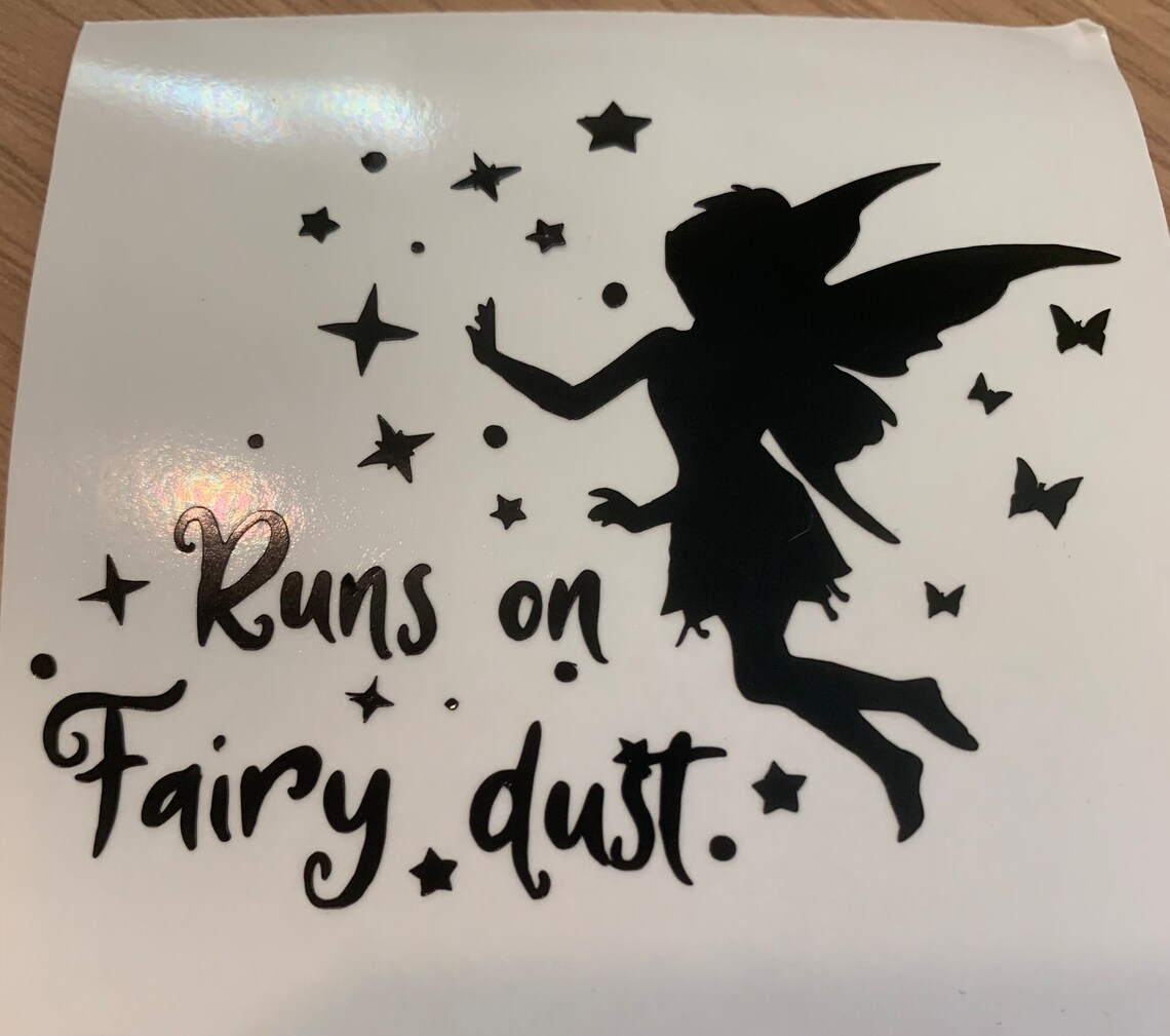 Runs on Fairy Dust Car Sticker Decal, Car Decal, Van Window Laptop ...