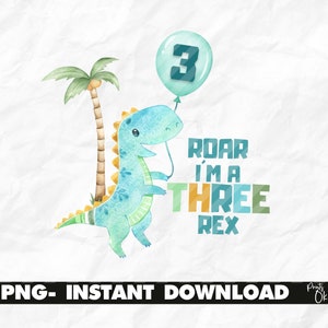 Three Rex PNG, Birthday Boy Shirt Design, Dinosaur File Sublimation ...