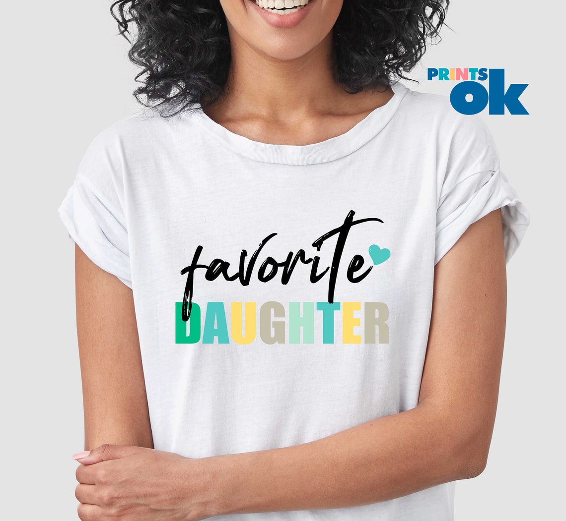 Favorite Daughter PNG Sublimation Quote Printable Designs - Etsy