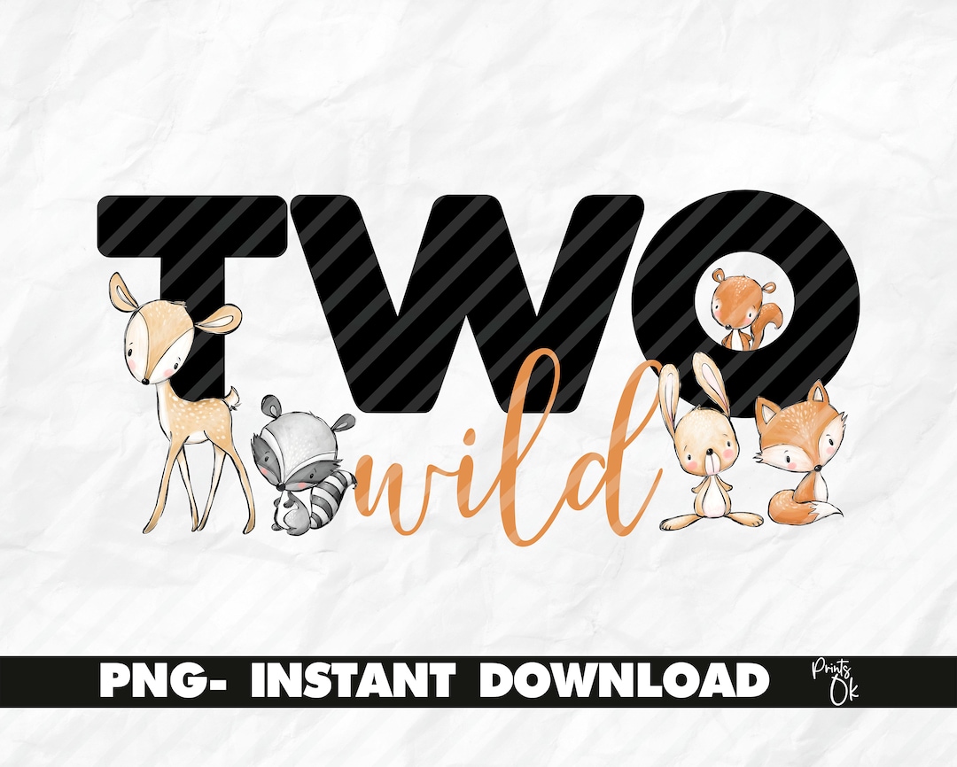 Two Wild Birthday Png Two Wild File Sublimation 2nd Second - Etsy