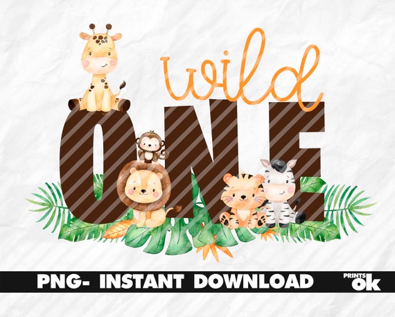 Wild One Png Wild One File Sublimation Safari Kids Png - Etsy