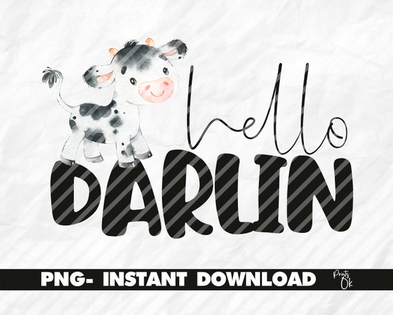 Hello Darlin File PNG Quote for Sublimation or Printables | Etsy