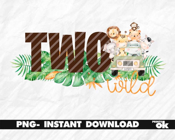Two Wild Png Two Wild File Sublimation 2nd Second Birthday | Etsy