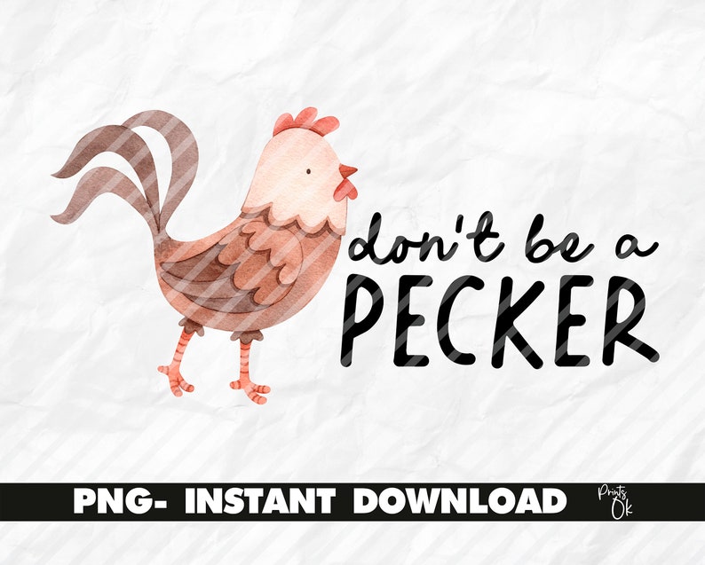 Don't Be a Pecker Prints Pig Designs Gifts Rooster for - Etsy