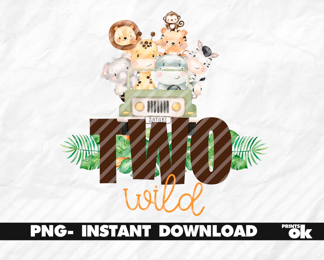 Two Wild Png, Two Wild File Sublimation, Jungle Kids Png, Safari ...