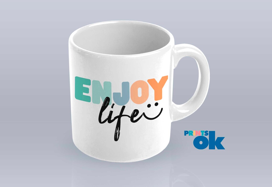 Enjoy Life PNG Sublimation Quote Printable Designs for - Etsy