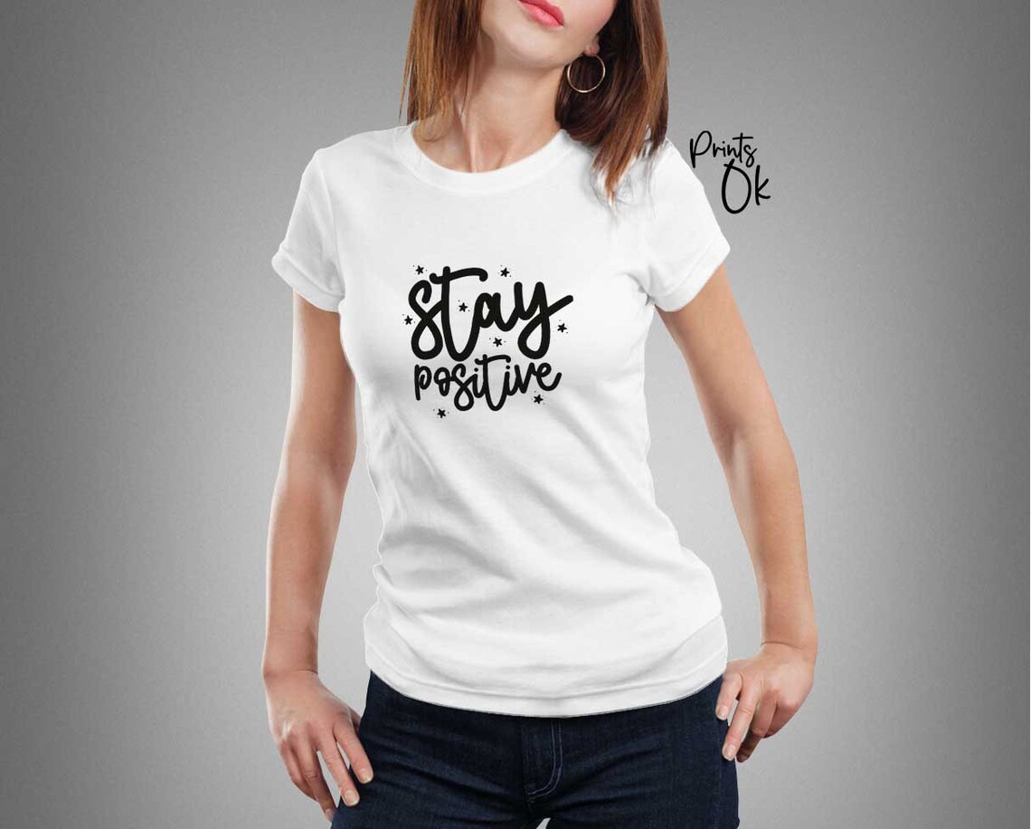 Stay Positive PNG Sublimation Download Design for Girl T | Etsy