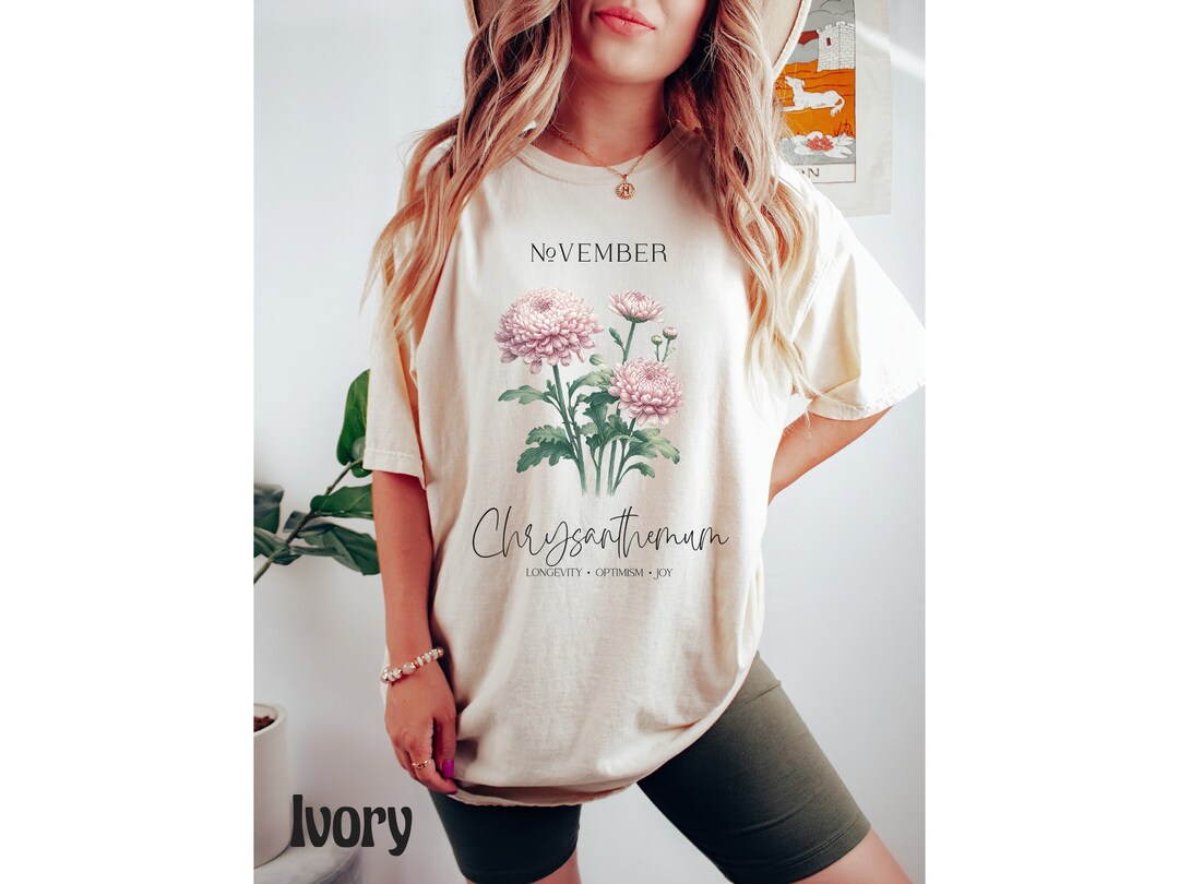 Comfort Colors® November Birthday Shirt, Floral Birthday Shirt for ...