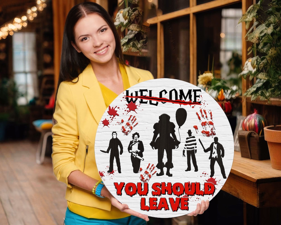 Horror Welcome Friend Door Sign Halloween Door Sign Horror - Etsy