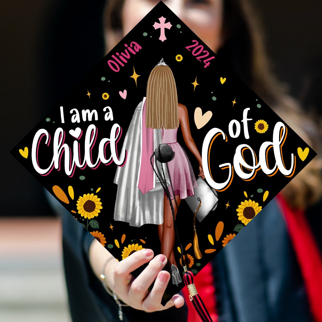 Custom Christian Bible Verse Graduation Cap Topper, I Am A Child of God ...