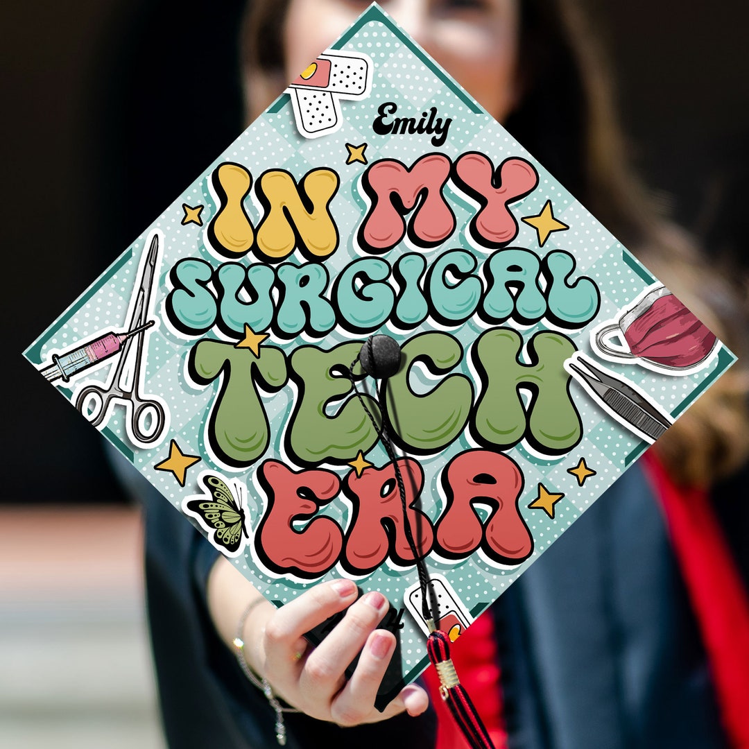 In My Surgical Tech Era Graduation Cap, Personalized Surgical Nurse RN ...