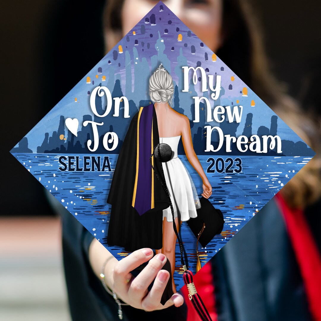 Onto My New Dream Graduation Cap Topper, Custom Disney Grad Cap Ideas ...