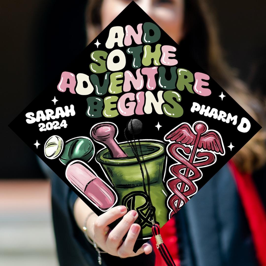And so the Adventure Begins Graduation Cap, Custom Pharmacist Grad Cap ...