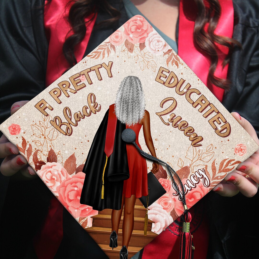 A Pretty Black Educated Queen Personalized Graduation Cap, Black Queen ...