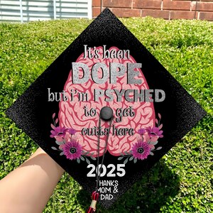 It's Been Dope but I'm Psyched Printed Graduation Cap Topper ...