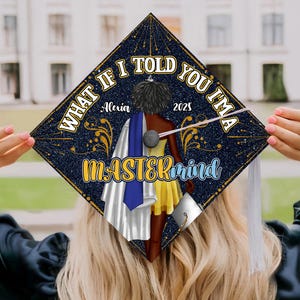 Personalized Graduation Cap Topper Black Girl, What If I Told You I'm A ...