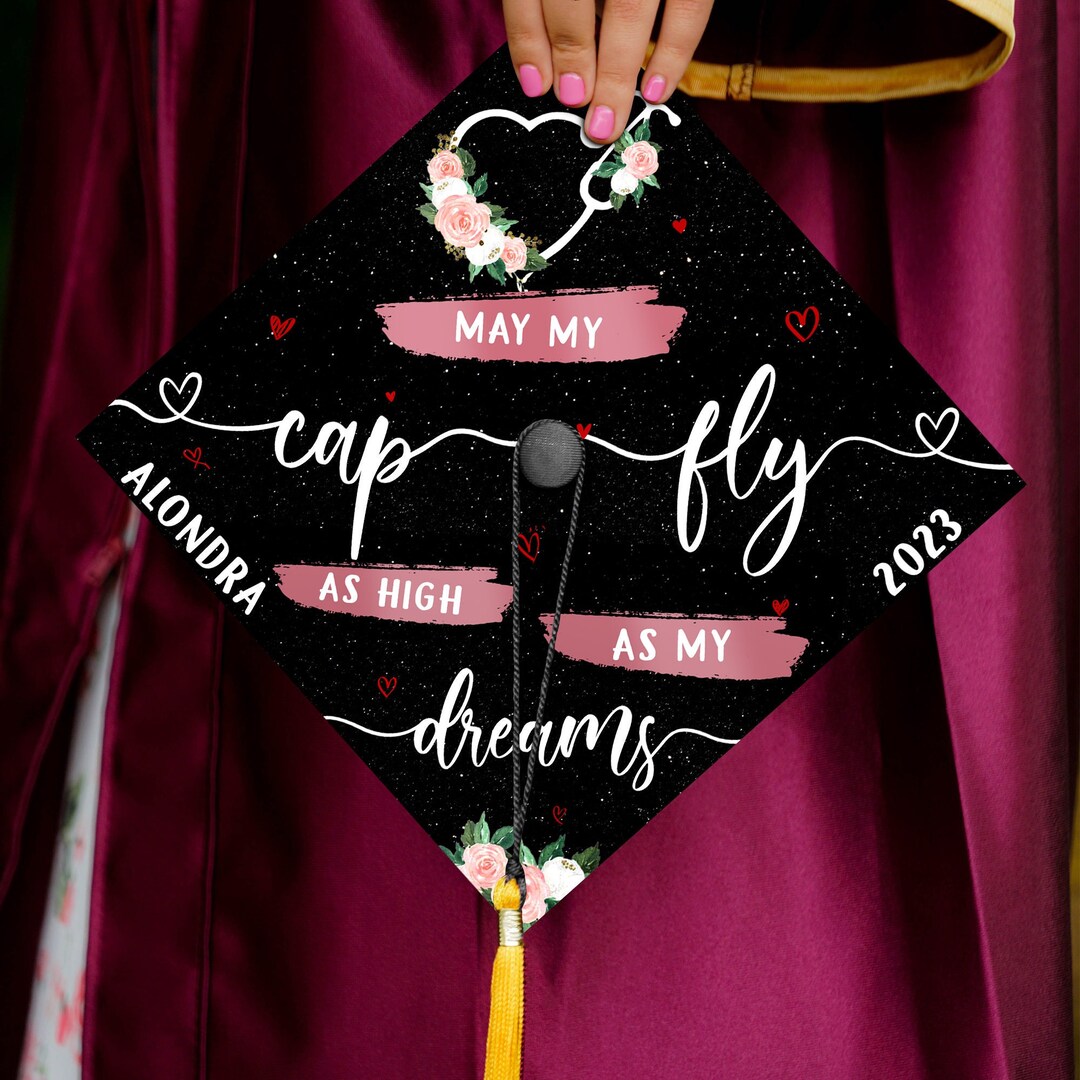 May My Cap Fly as High as My Dreams, Custom Graduation Cap Topper for ...