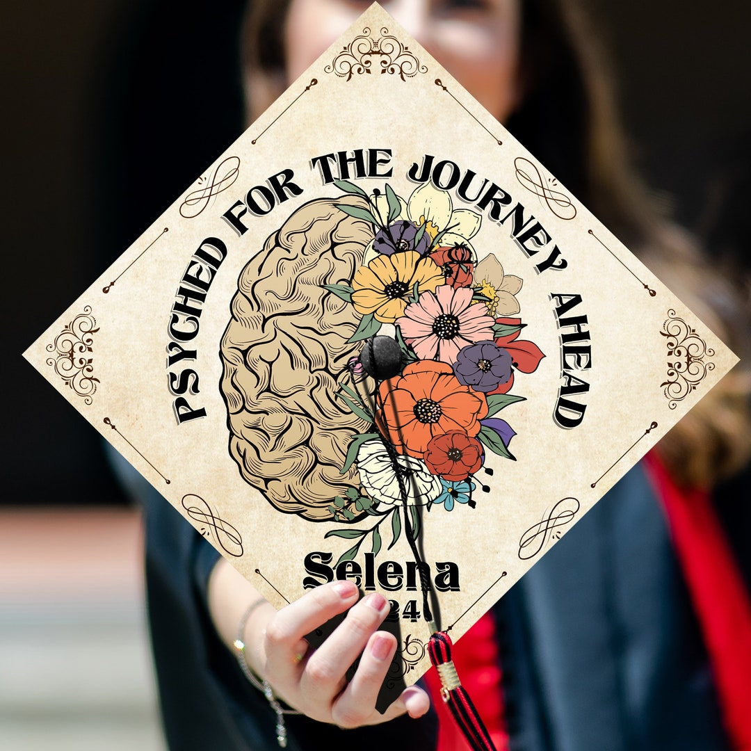 Psyched for the Journey Ahead Graduation Cap, Personalized Psychology ...